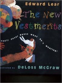 The New Vestments by Edward Lear | Goodreads