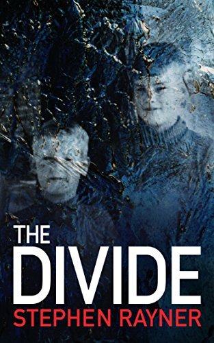The Divide by Stephen Rayner | Goodreads