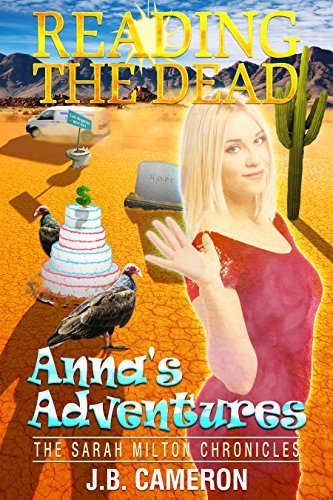 Anna's Adventures (The Sarah Milton Chronicles, #2) by J.B. Cameron ...