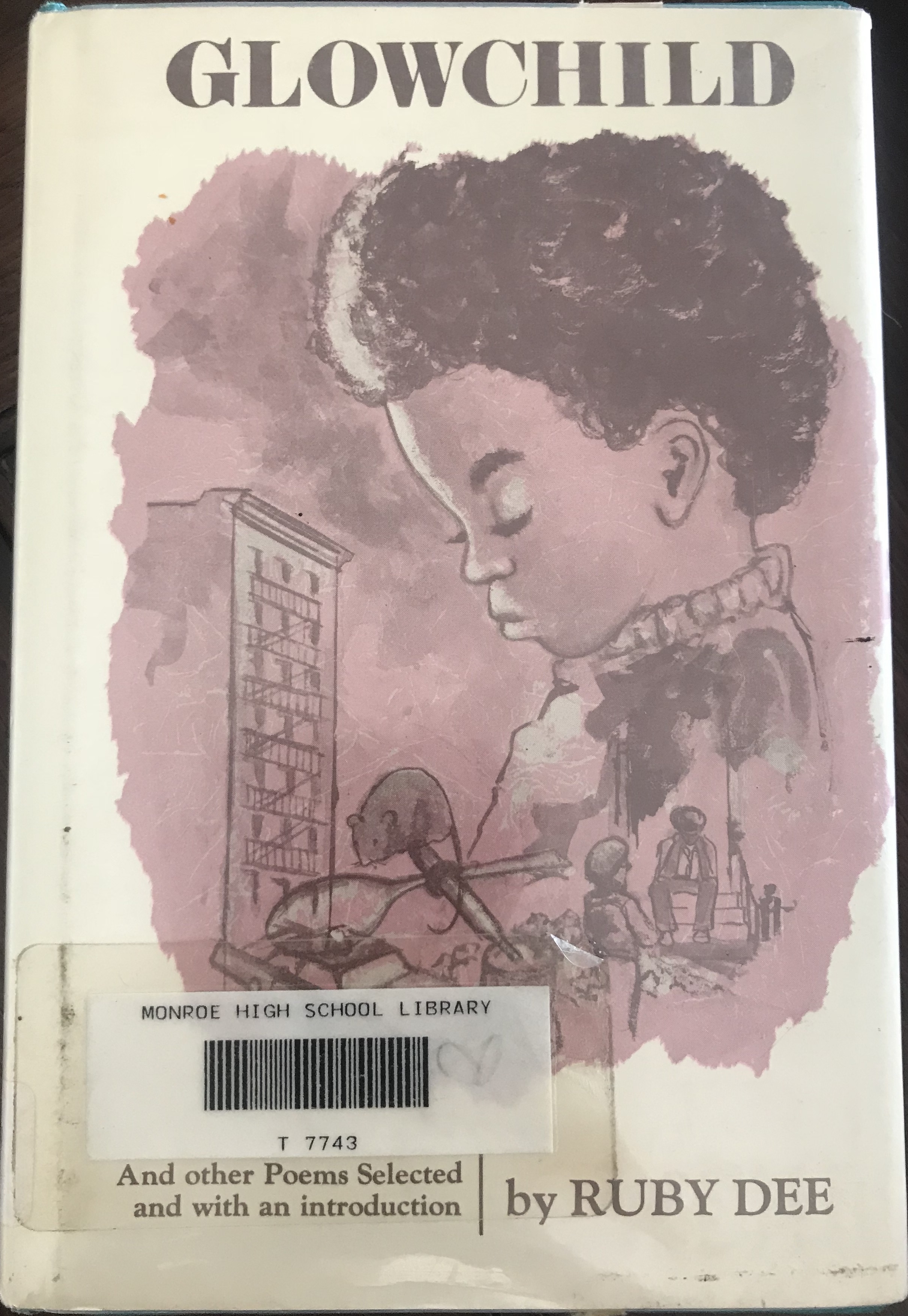 Glowchild and Other Poems Selected by Ruby Dee | Goodreads