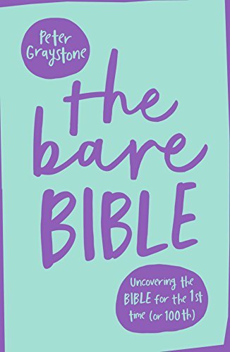The Bare Bible: Uncovering The Bible For The First Time by Peter ...