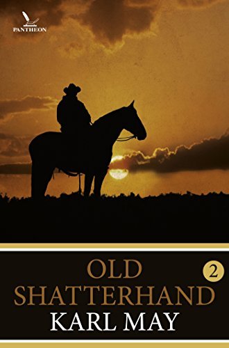 Old Shatterhand – 2 (Karl May Book 11) (Dutch Edition) by Karl May ...