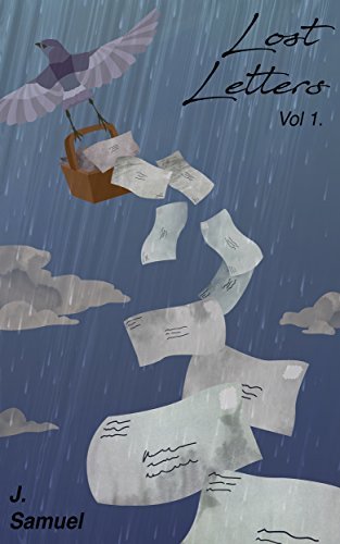 Lost Letters Vol. 1 (Lost Letters Series) by J. Samuel | Goodreads
