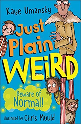 Just Plain Weird by Kaye Umansky | Goodreads
