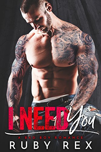 I Need You by Ruby Rex | Goodreads