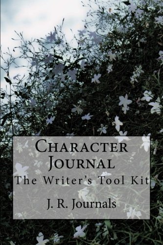 Character Journal: J.R. Journals by Julio Rosario | Goodreads