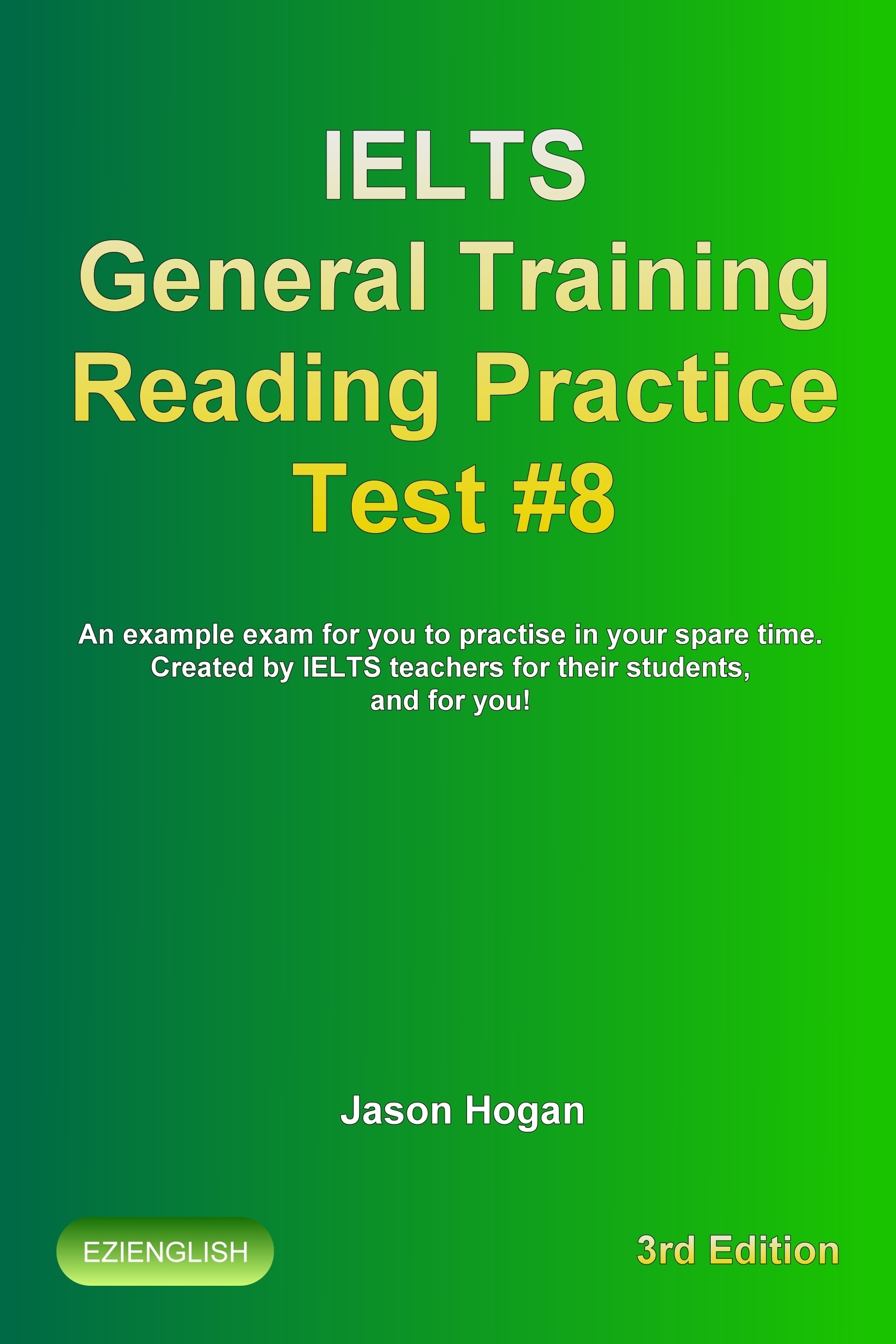 IELTS General Training Reading Practice Test 8 An Example Exam For