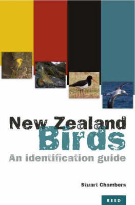 New Zealand Birds: An Identification Guide by Stuart Chambers | Goodreads