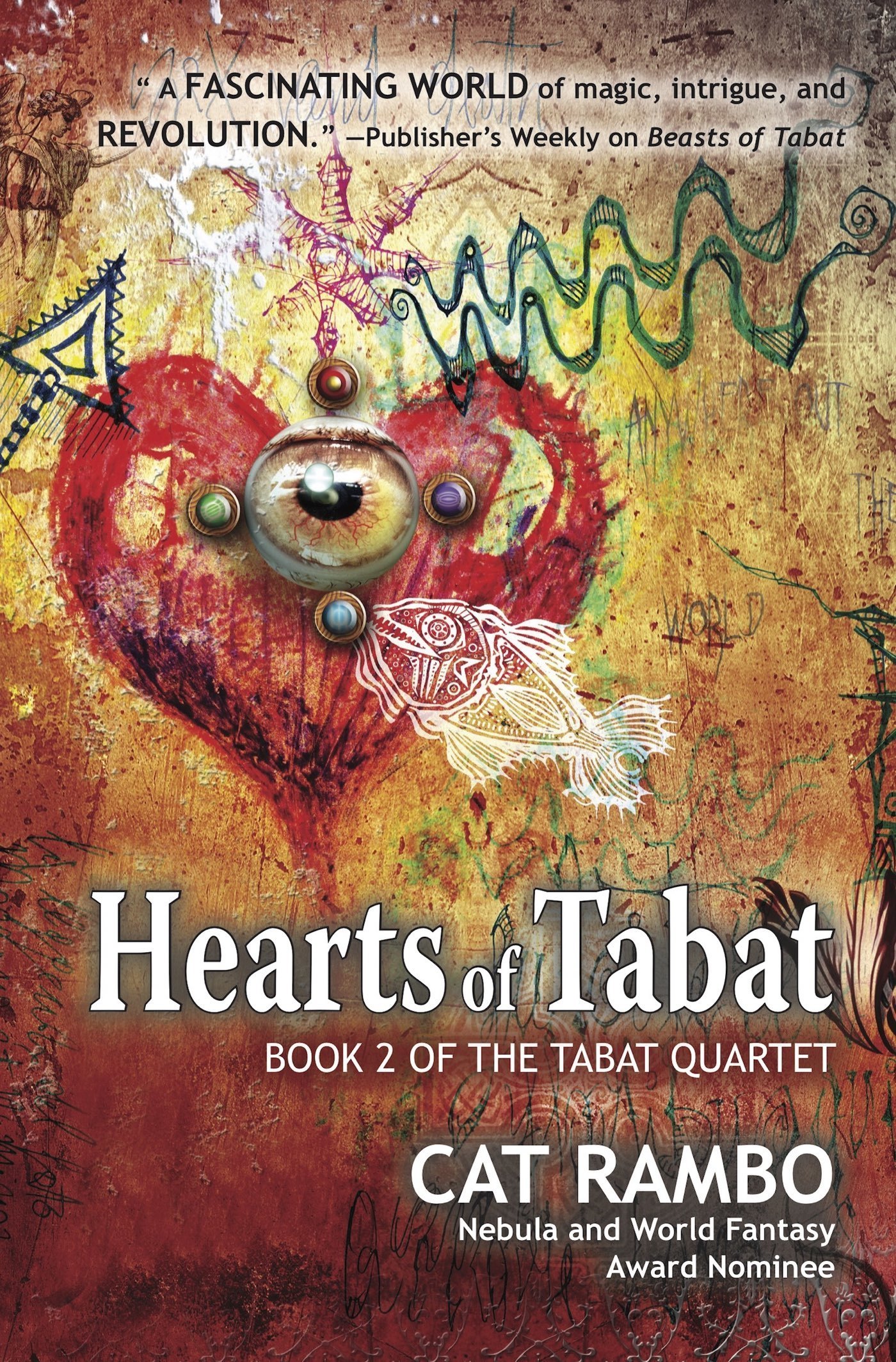 Hearts of Tabat (Tabat Quartet, #2) by Cat Rambo | Goodreads