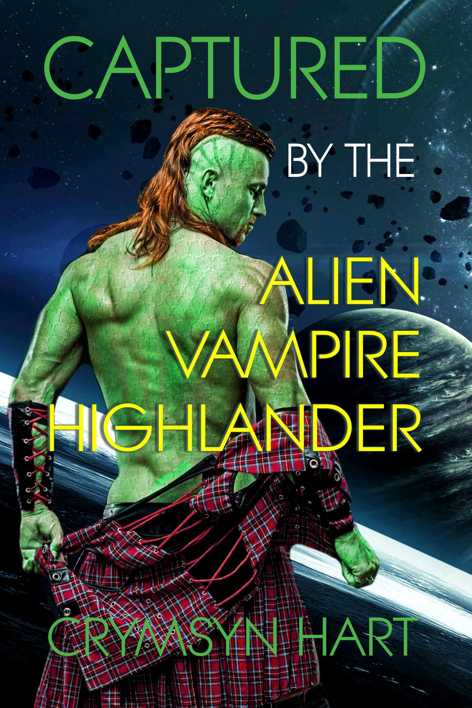 Captured by the Alien, Vampire, Highlander by Crymsyn Hart | Goodreads
