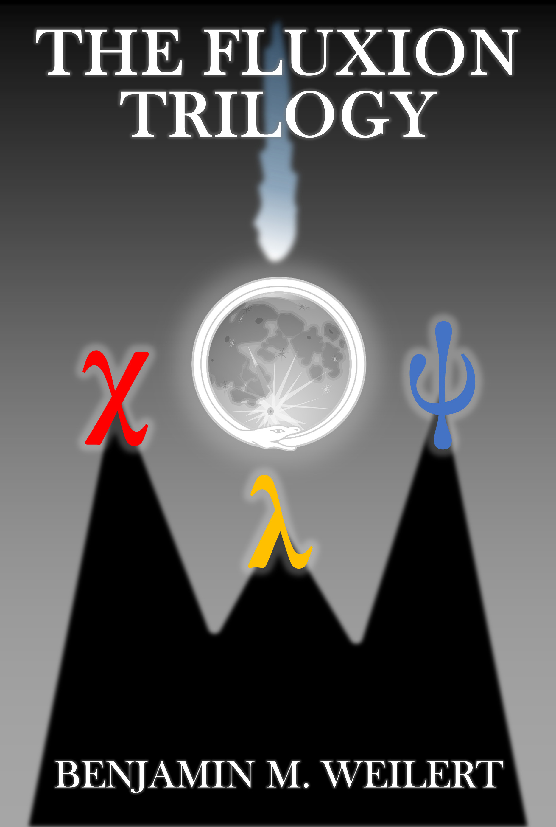 The Fluxion Trilogy by Benjamin M. Weilert | Goodreads