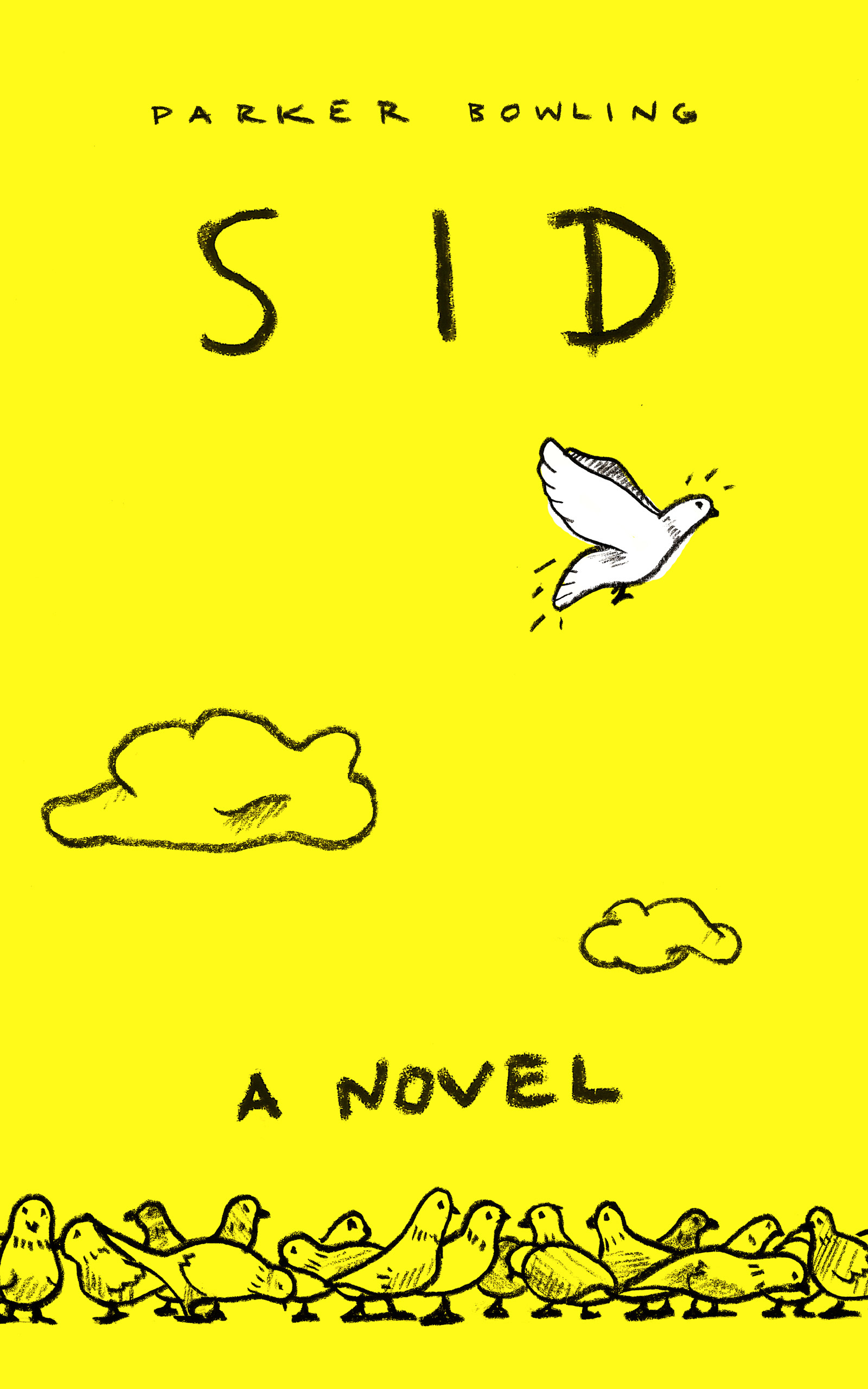 Sid: A Novel by Parker Bowling | Goodreads
