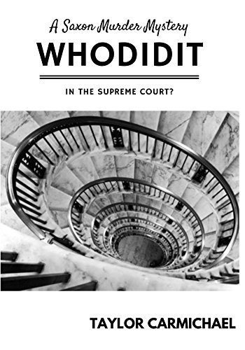 Whodidit in the Supreme Court? by Taylor Carmichael | Goodreads