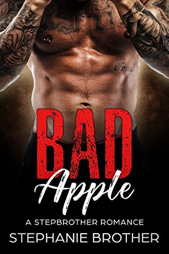 Bad Apple (Bad Apples #1) by Stephanie Brother | Goodreads