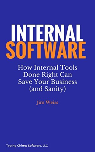 Internal Software: How Internal Tools Done Right Can Save Your Business ...