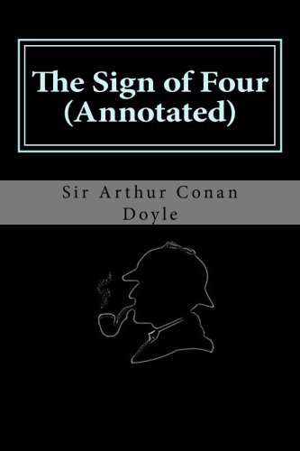 The Sign of Four (Annotated) by Arthur Conan Doyle | Goodreads
