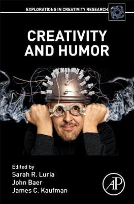 Creativity and Humor by Sarah R Luria | Goodreads