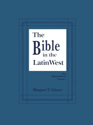 The Bible in the Latin West by Margaret T. Gibson | Goodreads