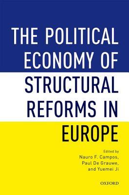 The Political Economy of Structural Reforms in Europe by Nauro F Campos ...