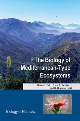 The Biology of Mediterranean-Type Ecosystems by Karen J. Esler | Goodreads