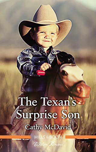 The Texan's Surprise Son (Texas Rodeo Barons Book 6) by Cathy McDavid ...