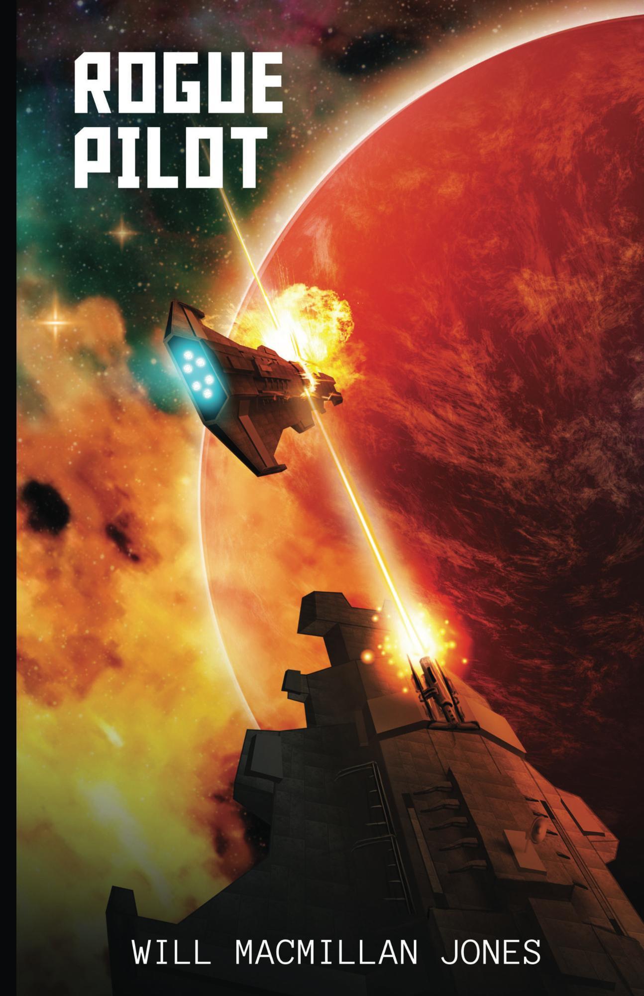 Rogue Pilot by Will Macmillan Jones | Goodreads