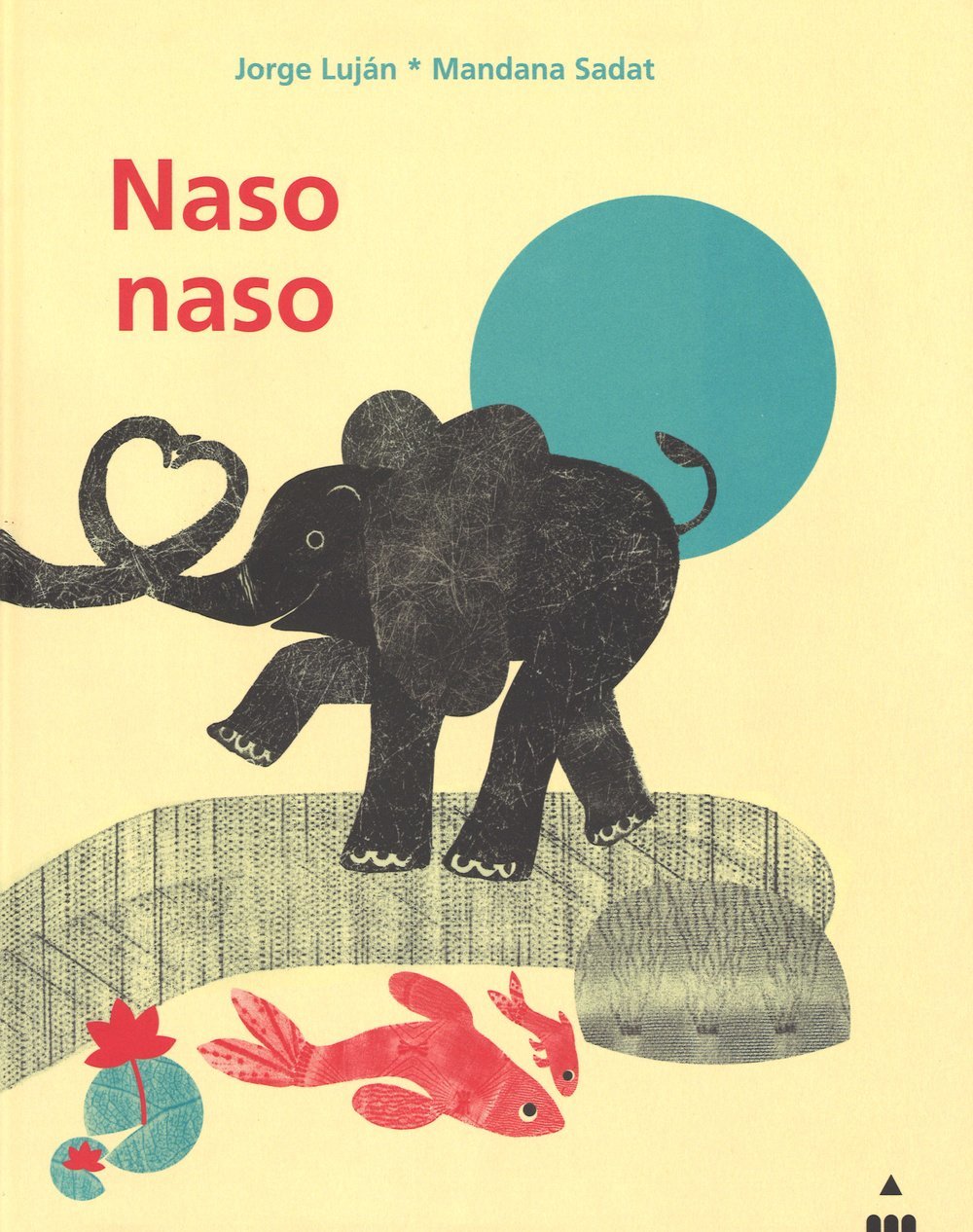 Naso naso by Jorge Luján | Goodreads