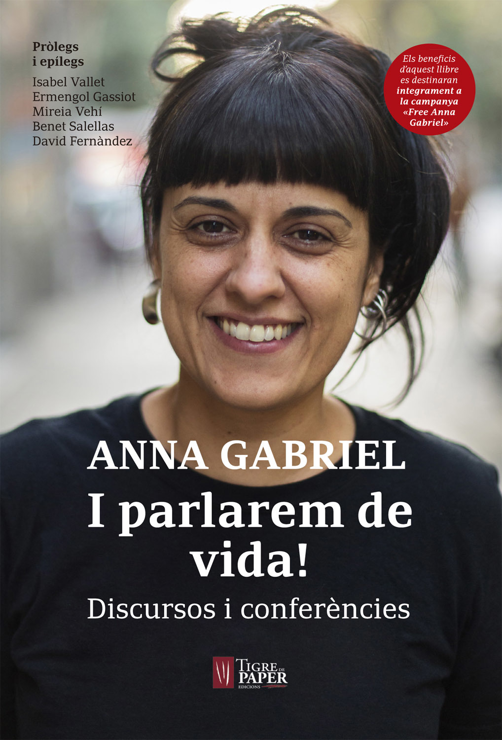 I parlarem de vida! Discursos i conferències by Anna Gabriel i Sabaté ...
