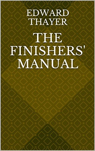 The Finishers' Manual by Edward T. Thayer | Goodreads