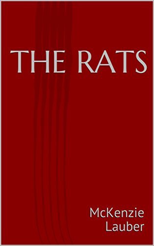 The Rats by McKenzie Lauber | Goodreads