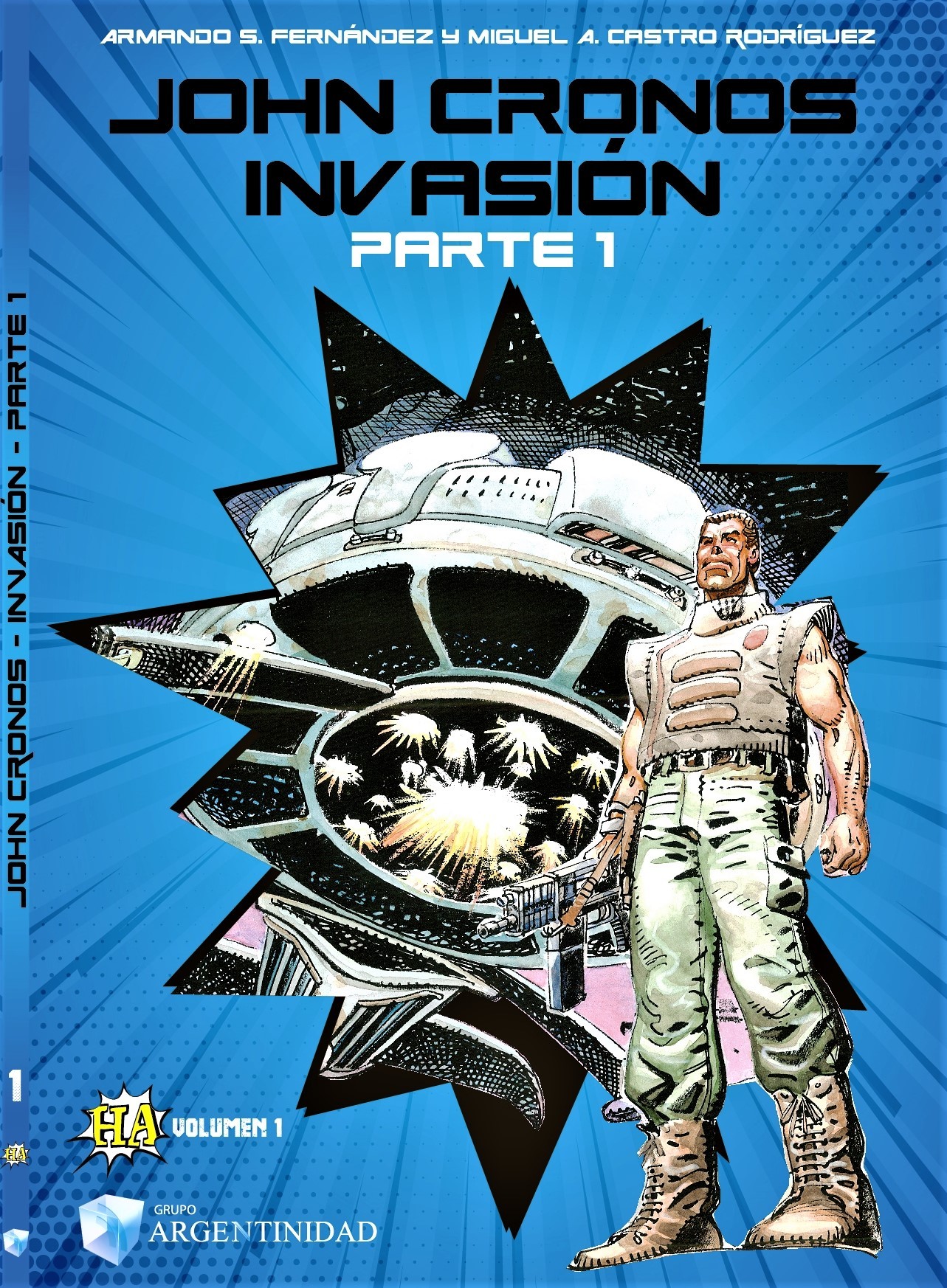 John Cronos, Parte 1: Invasión by Armando S. Fernández | Goodreads