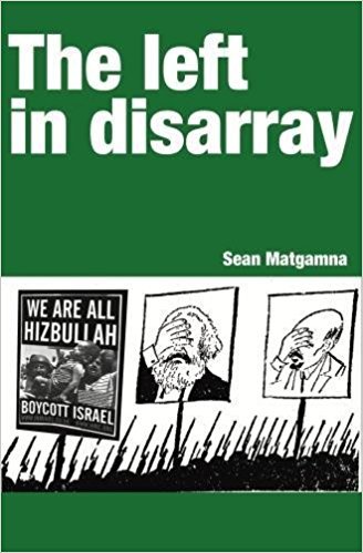 The left in disarray by Sean Matgamna | Goodreads