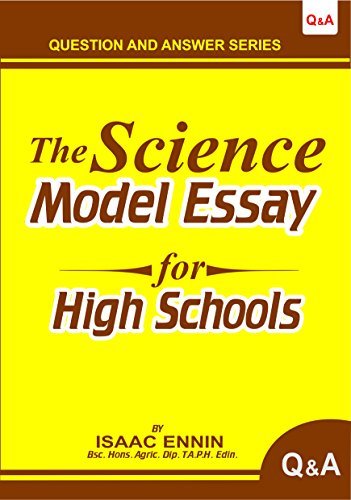 The Science Model Essay For Senior High Schools by ISAAC ENNIN | Goodreads