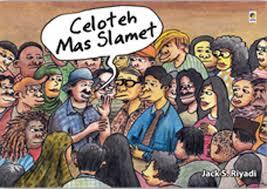 Celoteh Mas Slamet by Jack S. Riyadi | Goodreads
