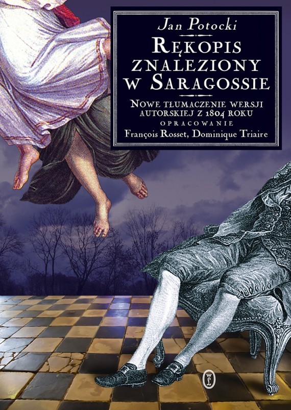 Rękopis znaleziony w Saragossie by Jan Potocki | Goodreads