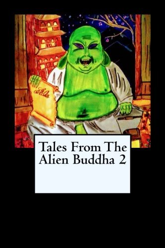 Tales From the Alien Buddha 2 by Red Focks | Goodreads