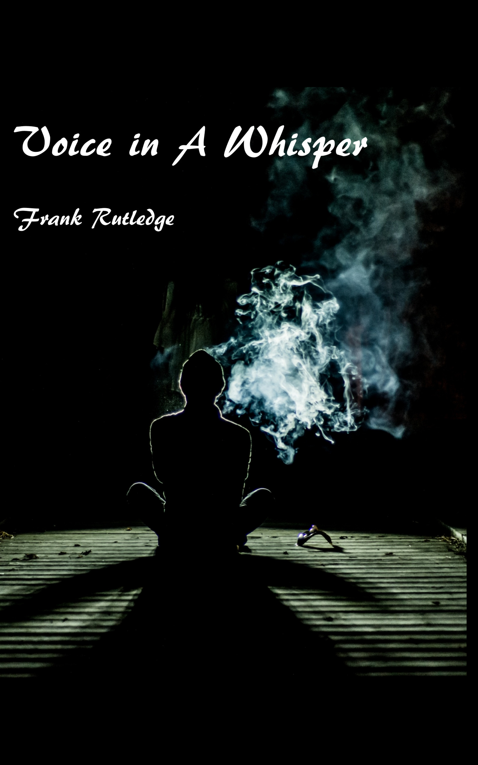 Voice in a Whisper by Frank Rutledge | Goodreads