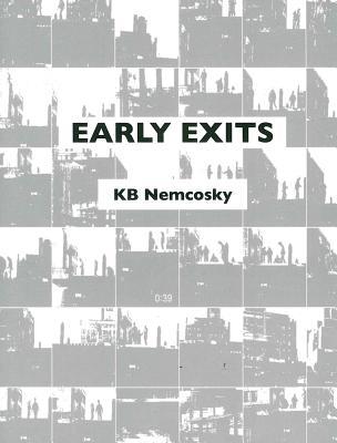 Early Exits by Kb Nemcosky | Goodreads
