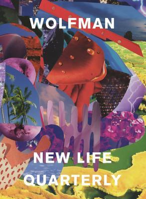 Wolfman New Life Quarterly: Issue 2 by Tara Marsden | Goodreads