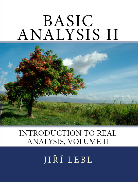 Basic Analysis II Introduction To Real Analysis Volume II By Ji Basic Analysis II Introduction To Real Analysis Volume II By Ji