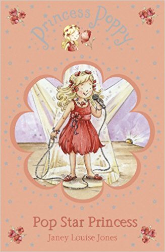 Pop Star Princess (Princess Poppy) by Janey Louise Jones | Goodreads