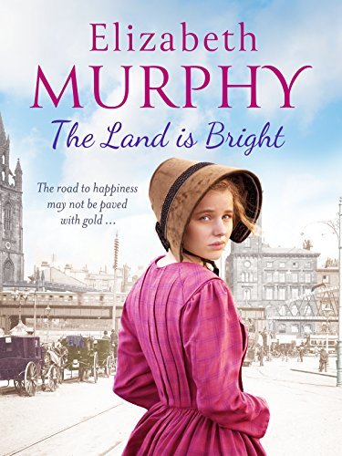 The Land is Bright (The Liverpool Sagas Book 1) by Elizabeth Murphy ...