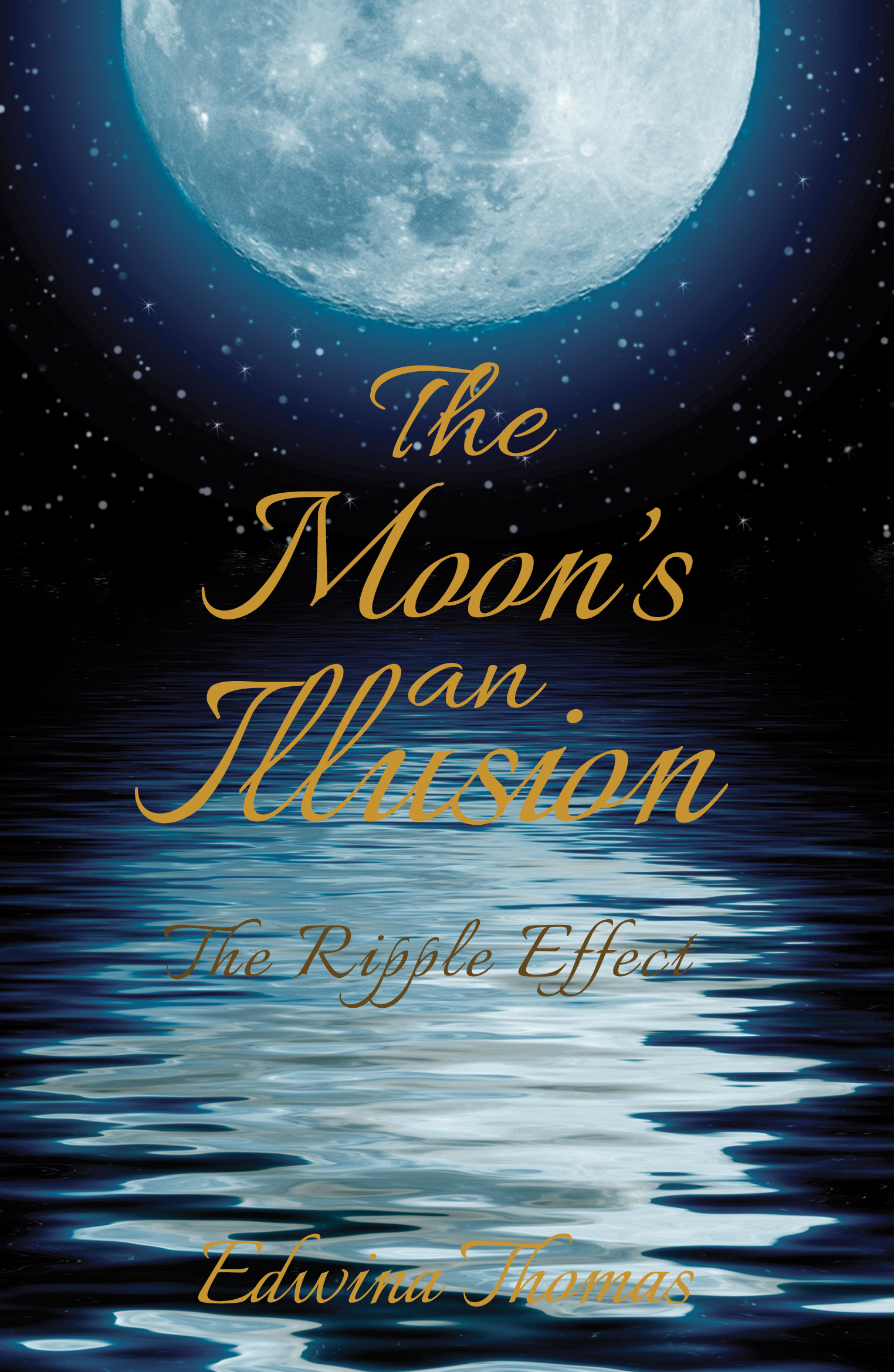 The Moon’s an Illusion by Edwina Thomas | Goodreads