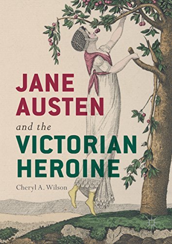 Jane Austen and the Victorian Heroine by Cheryl A. Wilson | Goodreads