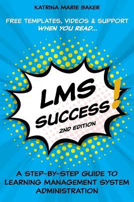LMS Success: A Step-by-Step Guide to Learning Management System ...