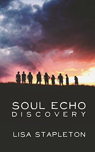 Soul Echo: Discovery by Lisa Stapleton | Goodreads