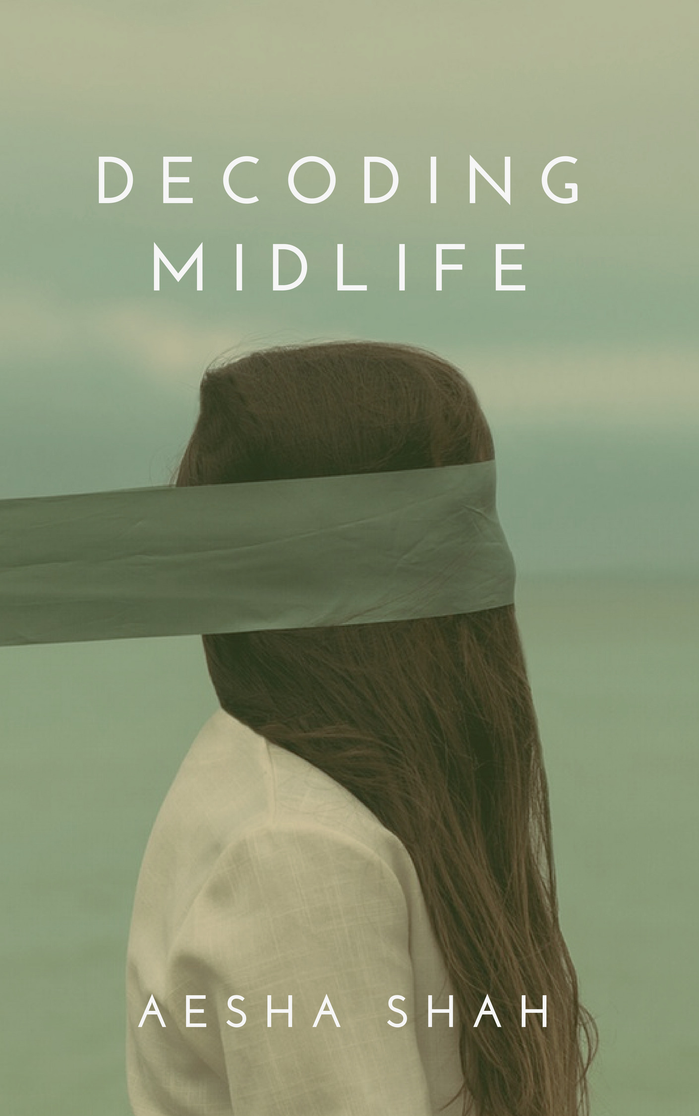 Decoding Midlife by Aesha Shah | Goodreads