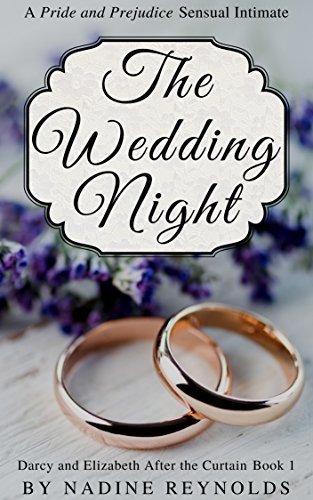 Darcy's Wedding Night: A Pride and Prejudice Sensual Intimate by Nadine ...