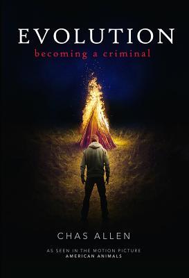 Evolution: Becoming A Criminal by Chas Allen | Goodreads