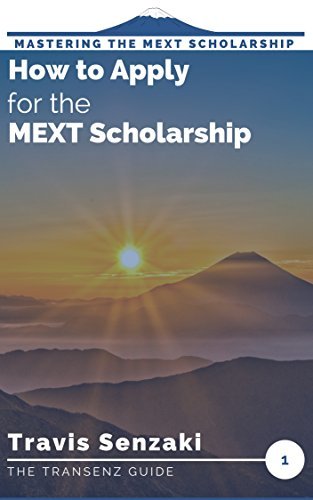 How to Apply for the MEXT Scholarship by Travis Senzaki | Goodreads